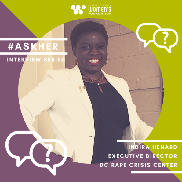 #AskHer Series: Indira Henard, Executive Director, DC Rape Crisis ...